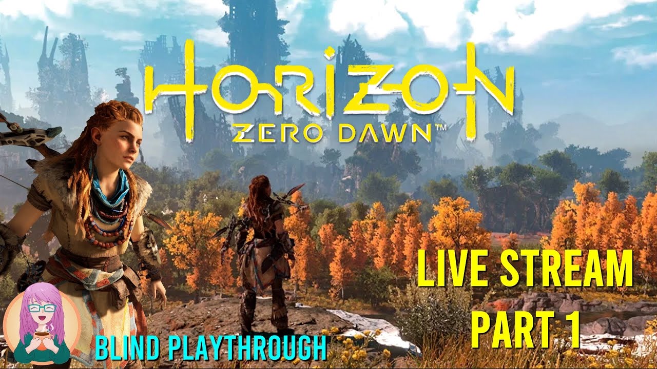Horizon Zero Dawn BLIND Playthrough, Part 1 - YouTube