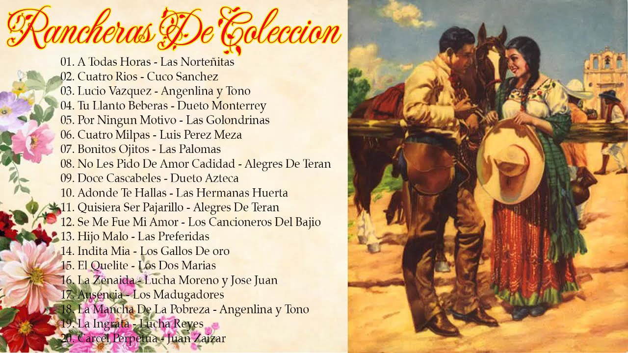 RANCHERAS DE COLECCION ~ CANCIONES PARA RECORDAR EL RANCHO MIX DE 20 ...