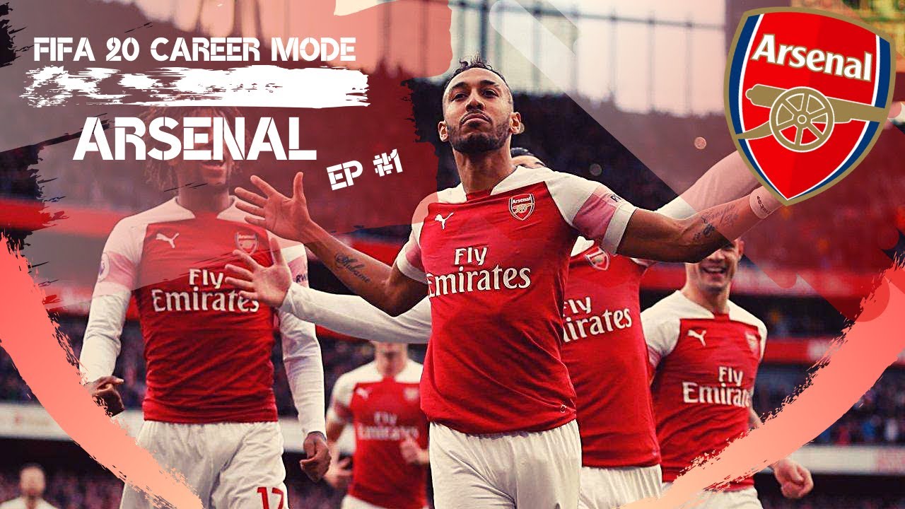 ARSENAL'S NEW MANAGER | FIFA 20 ARSENAL CAREER MODE | EPISODE 1 - YouTube