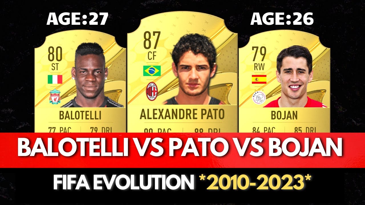 BALOTELLI VS PATO VS BOJAN FIFA EVOLUTION! 👀🤯 | FIFA 10 - FIFA 23 - YouTube