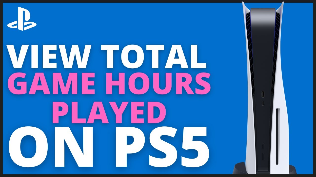 PS5 - How to Access Total Game Hours Played Tutorial! (For Beginners ...