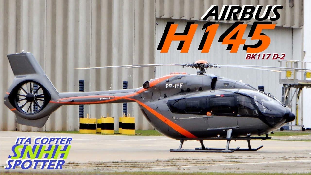AIRBUS H145 BK117 D-2 (PP-IFF) Airbus H145 Helikopter - YouTube