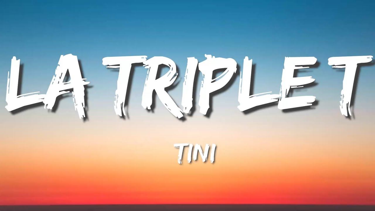 TINI - La Triple T (Letra/Lyrics) - YouTube