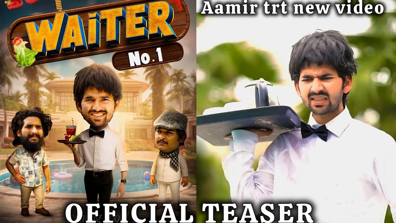 WAITER OFFICIAL TEASER | Aamir trt new video update | trt new video ...