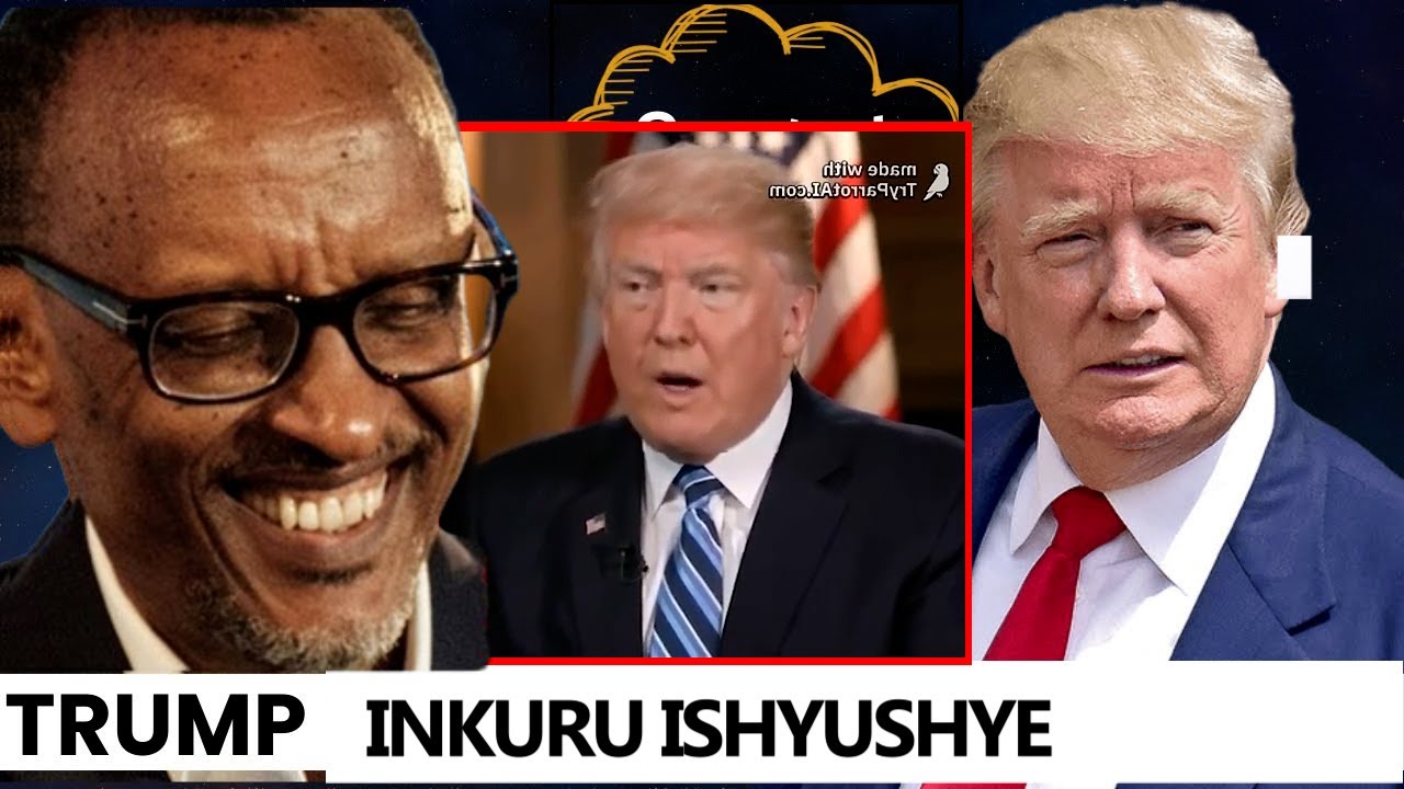 NONAHA Nyuma yo kurokoka Isasu Donard Trump Ahaye H.E Kagame Ubutuma ...