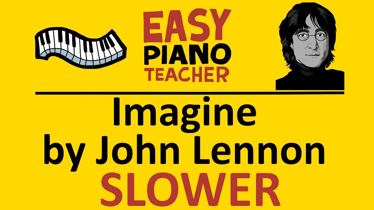 How to play Imagine by John Lennon: EASY keyboard song! (Piano tutorial ...