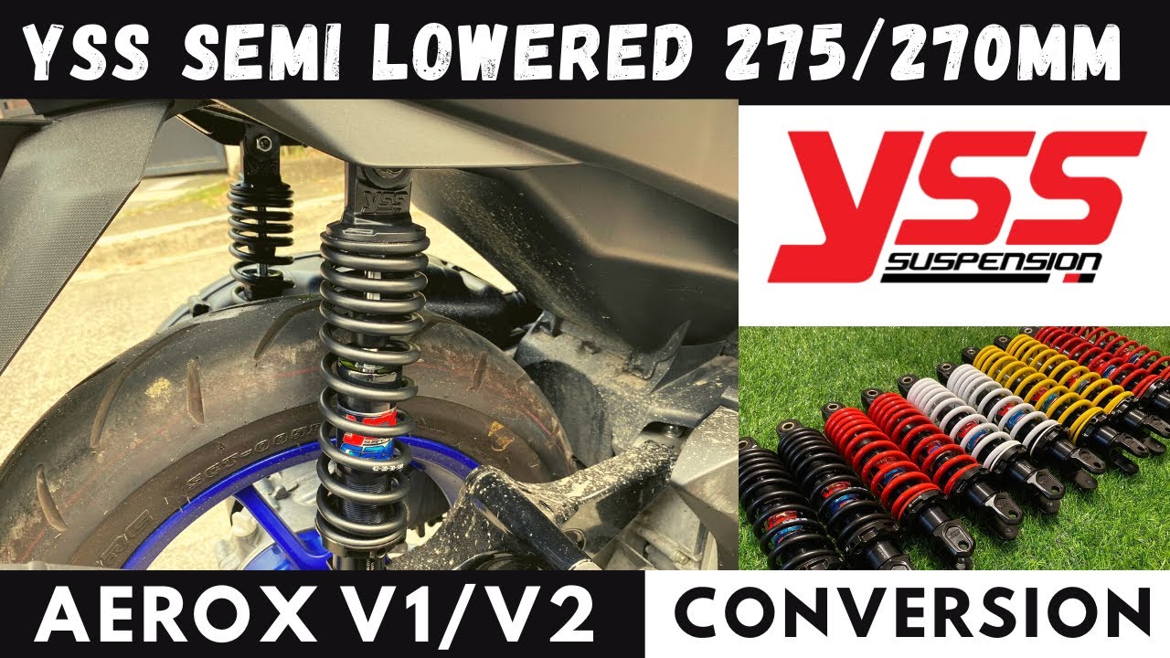 YSS 275/270mm SEMI LOWERED CONVERSION | YAMAHA AEROX - YouTube