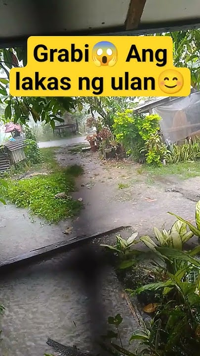 sobrang lakas Ng ulan - YouTube