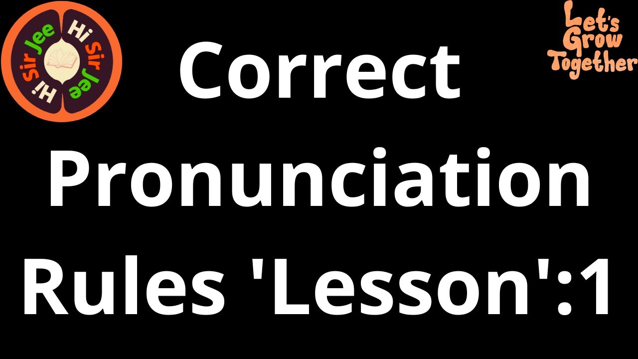 Learn English Pronunciation Rules | Correct Use | Lesson 1 - YouTube