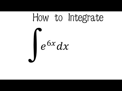 int e^(6x)dx integration of exponential of 6x integral of e to the 6x ...