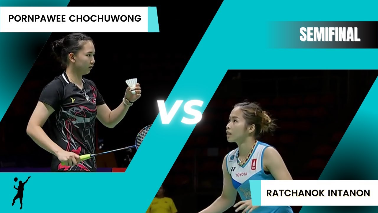 BADMINTON | Ratchanok INTANON vs Pornpawee CHOCHUWONG | Thailand Open 2019 SEMIFINAL - YouTube