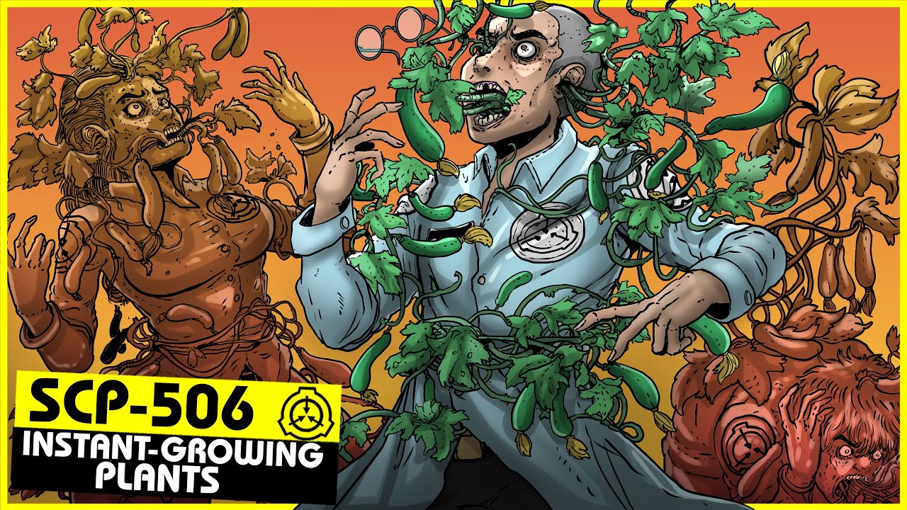 SCP-506 | Instant-growing Plants (SCP Orientation) - YouTube