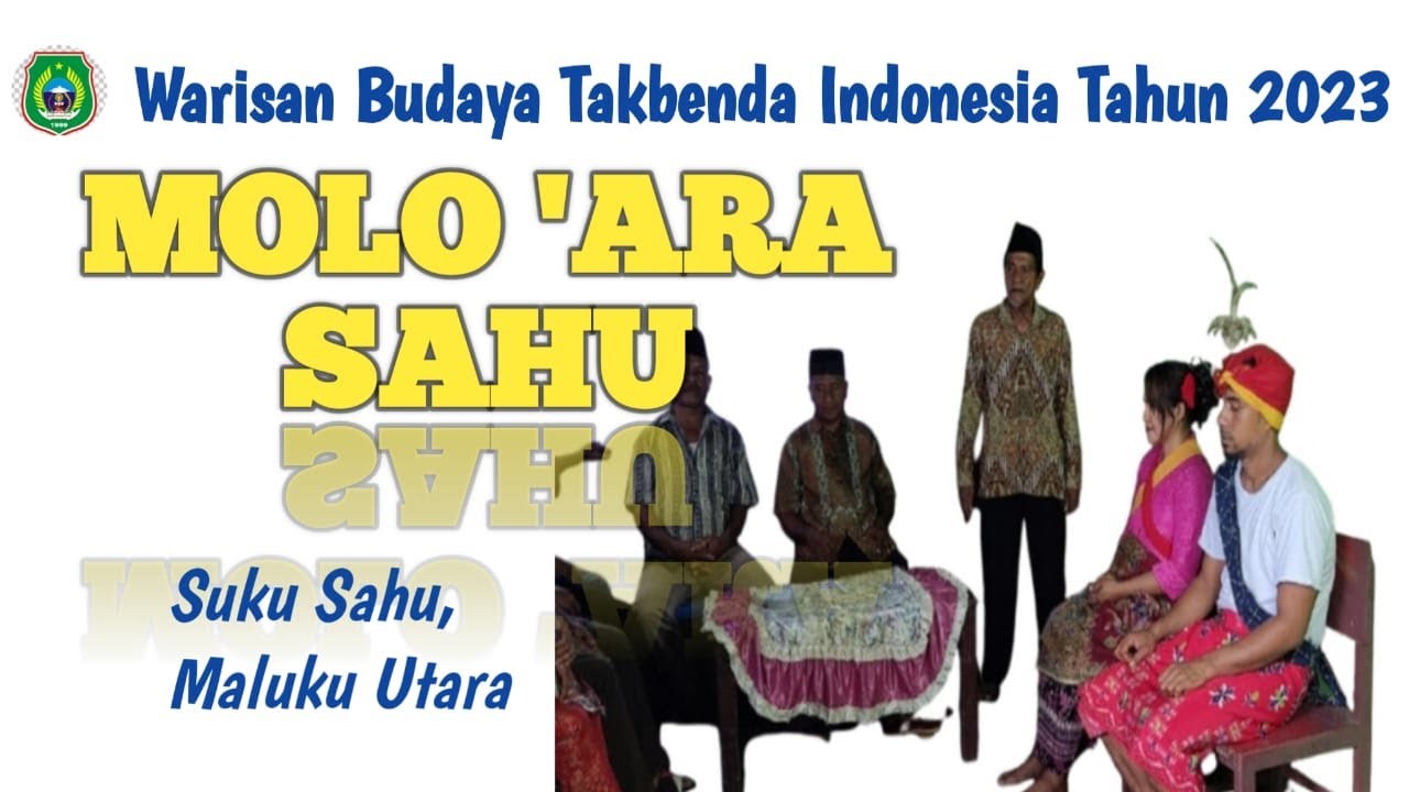 MOLO A'RA SAHU. Warisan Budaya Takbenda Indonesia 2023 dari Provinsi Maluku Utara - YouTube