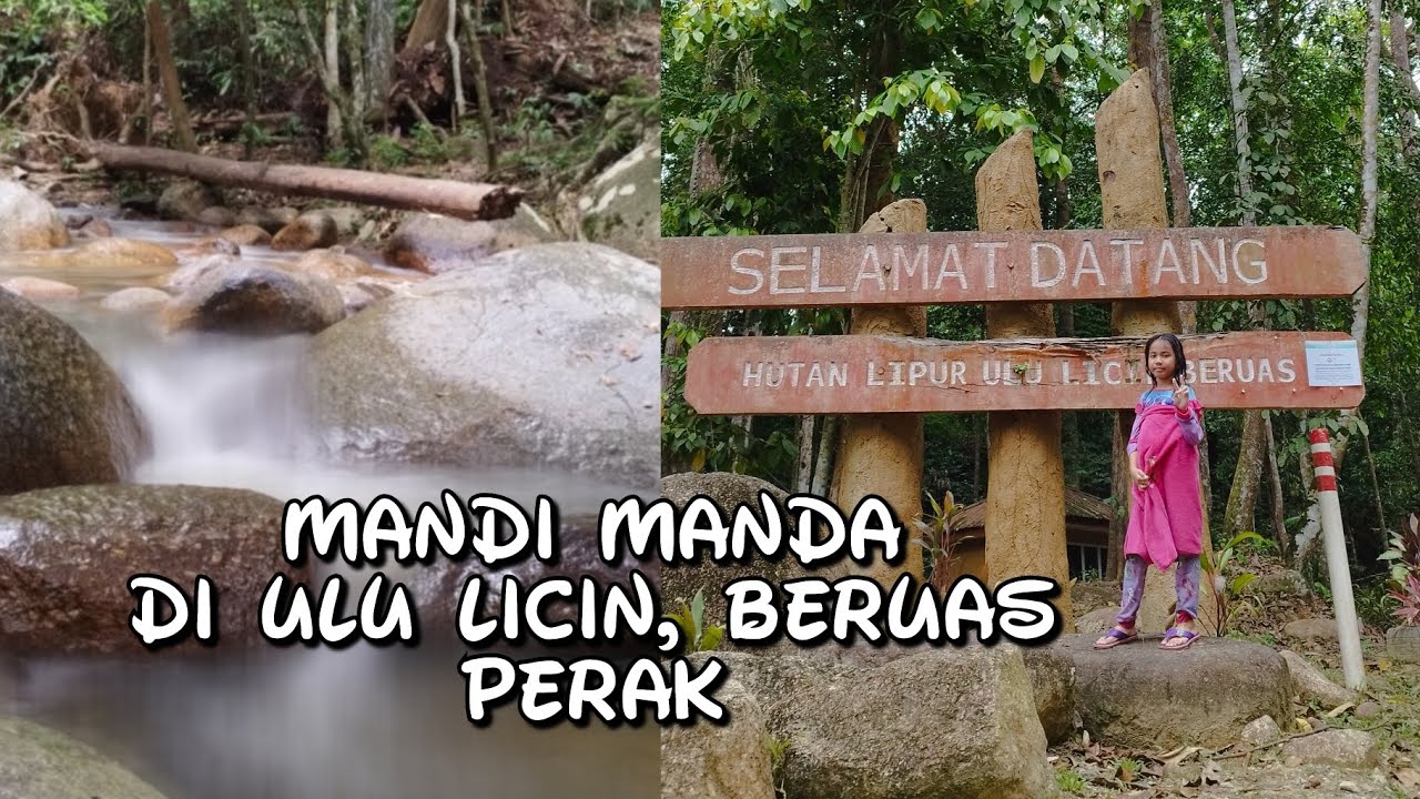 Mandi Manda Di Hutan Lipur Ulu Licin, Beruas, Perak - YouTube