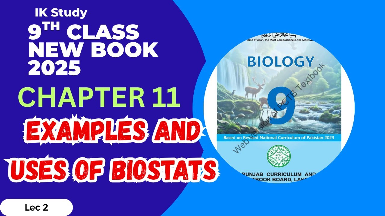 Biology 9th Class Chapter 11 | Examples and Uses of Biostatistics | Lec ...