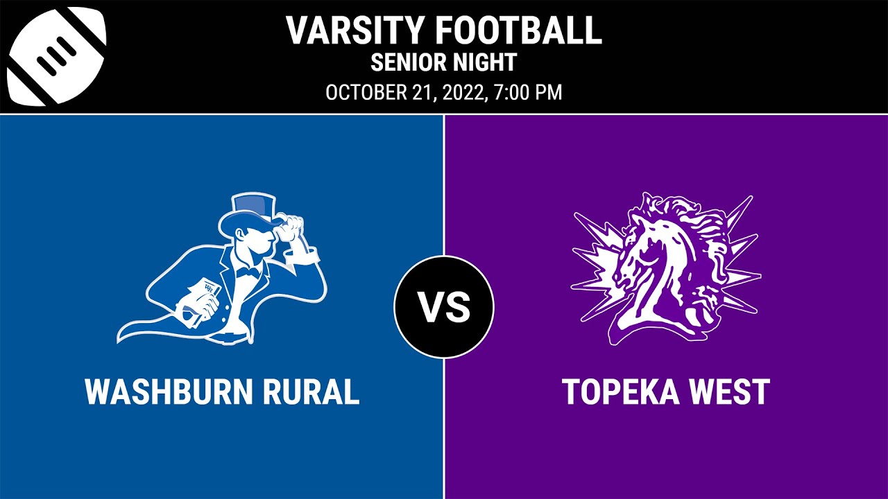 WRHS Football vs. Topeka West: Varsity Senior Night 10/21/22 - YouTube