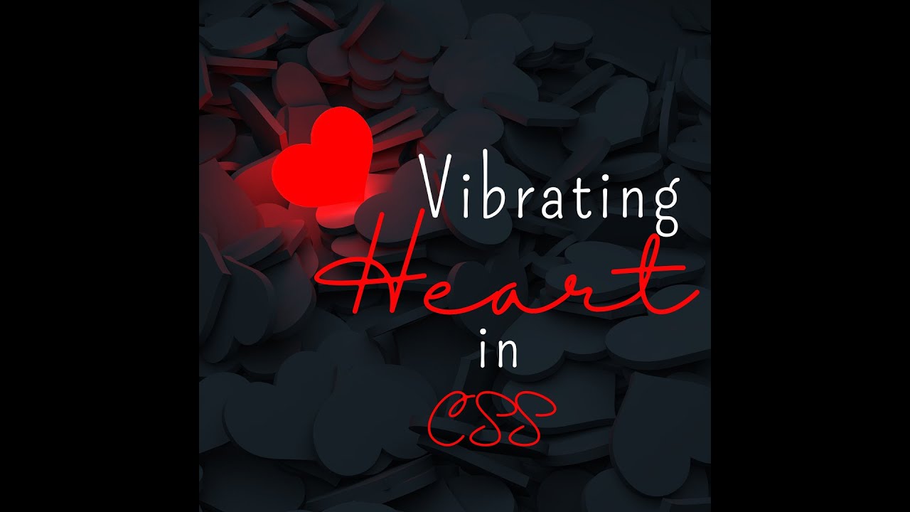 MIND-BLOWING Heart Shape Animation Using CSS! - YouTube