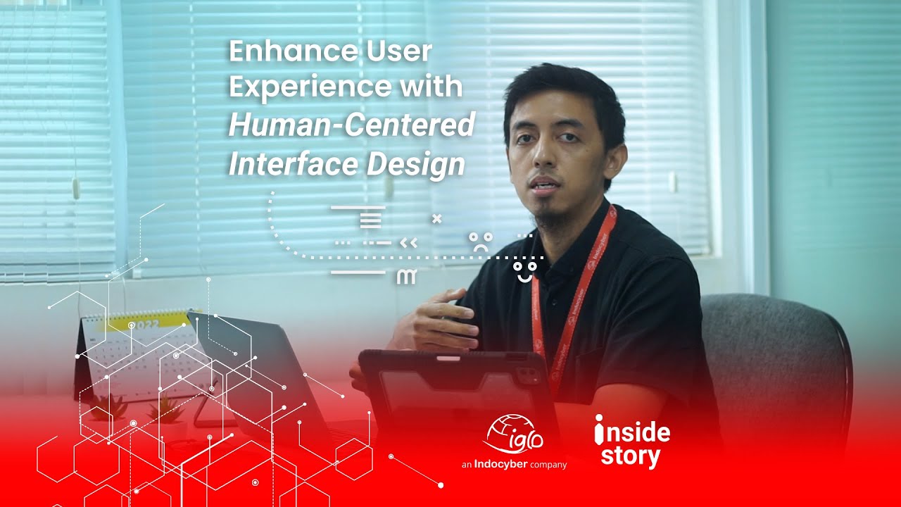 Inside Story: Enhance User Experience with Human Centered Interface ...