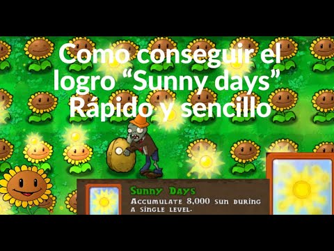 Como conseguir el logro "Sunny Days" en Plants vs Zombies | Estrategia ...
