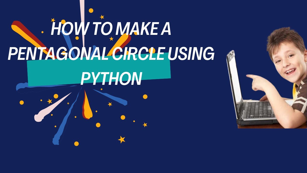HOW TO MAKE A PENTAGONAL CIRCLE USING PYTHON - YouTube
