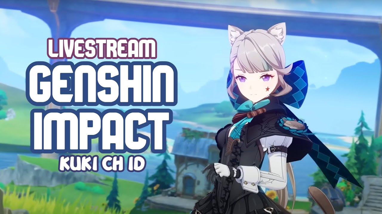 🔴 CHILLSTREAM FONTAINE | Genshin Impact Indonesia - YouTube