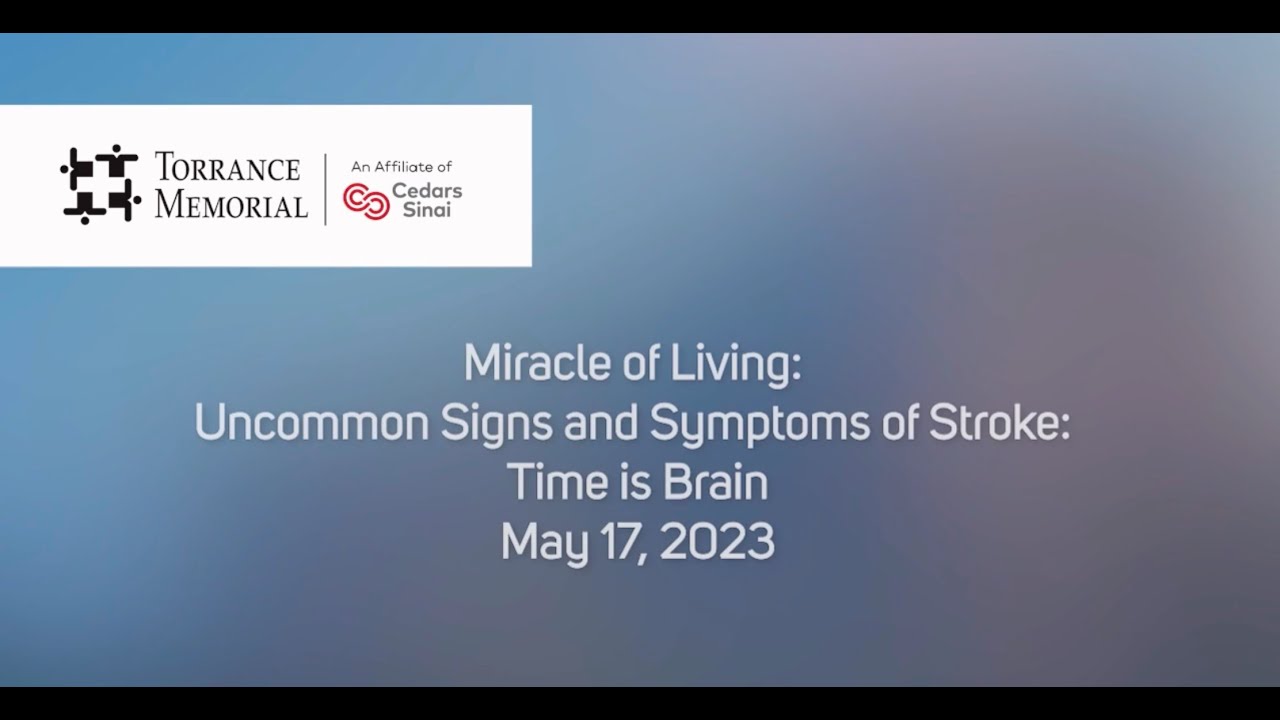 Uncommon Signs and Symptoms of Stroke: Time is Brain - YouTube