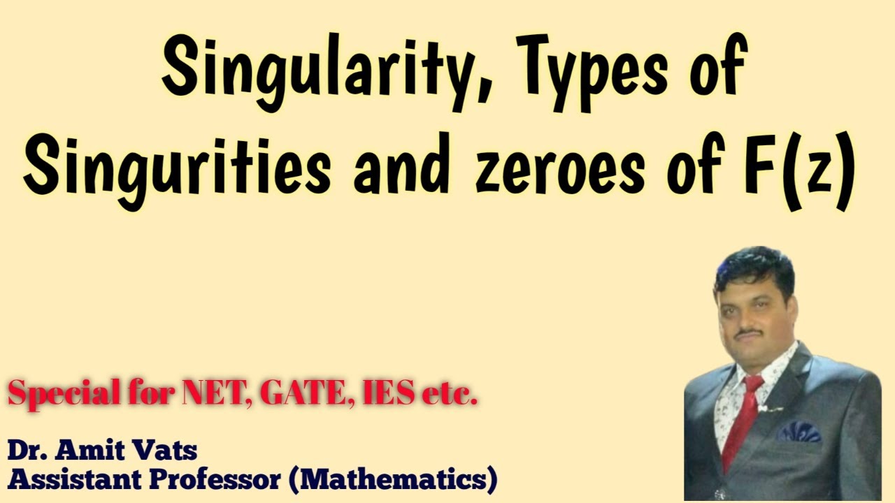 L-42 Singularity and Types of Singularity with Important Examples - YouTube