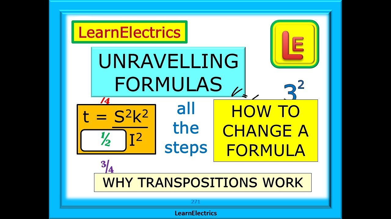 UNRAVELING FORMULAS – HOW TO CHANGE A FORMULA – WHY TRANSPOSITIONS WORK ...