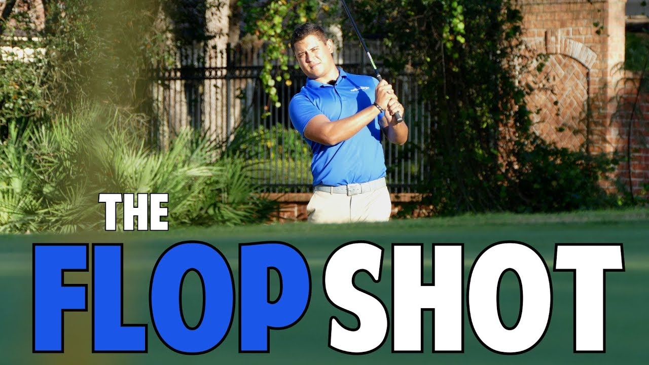 Ultimate Flop Shot Lesson - YouTube