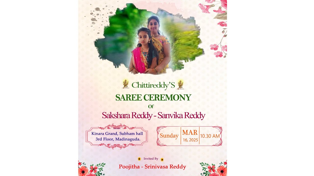 Chittireddy's Saree Ceremony || Sakshara Reddy and Sanvika Reddy ...
