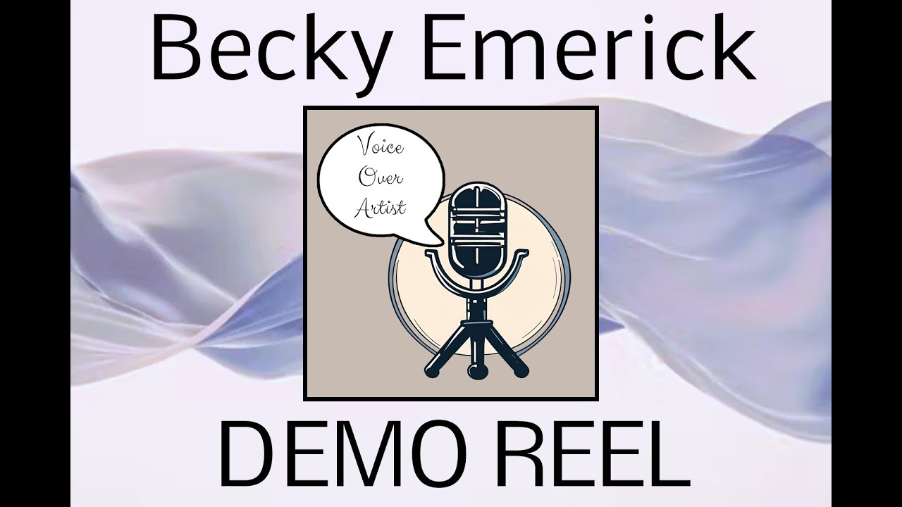 Voice Over Demo Reel for Becky Emerick - YouTube