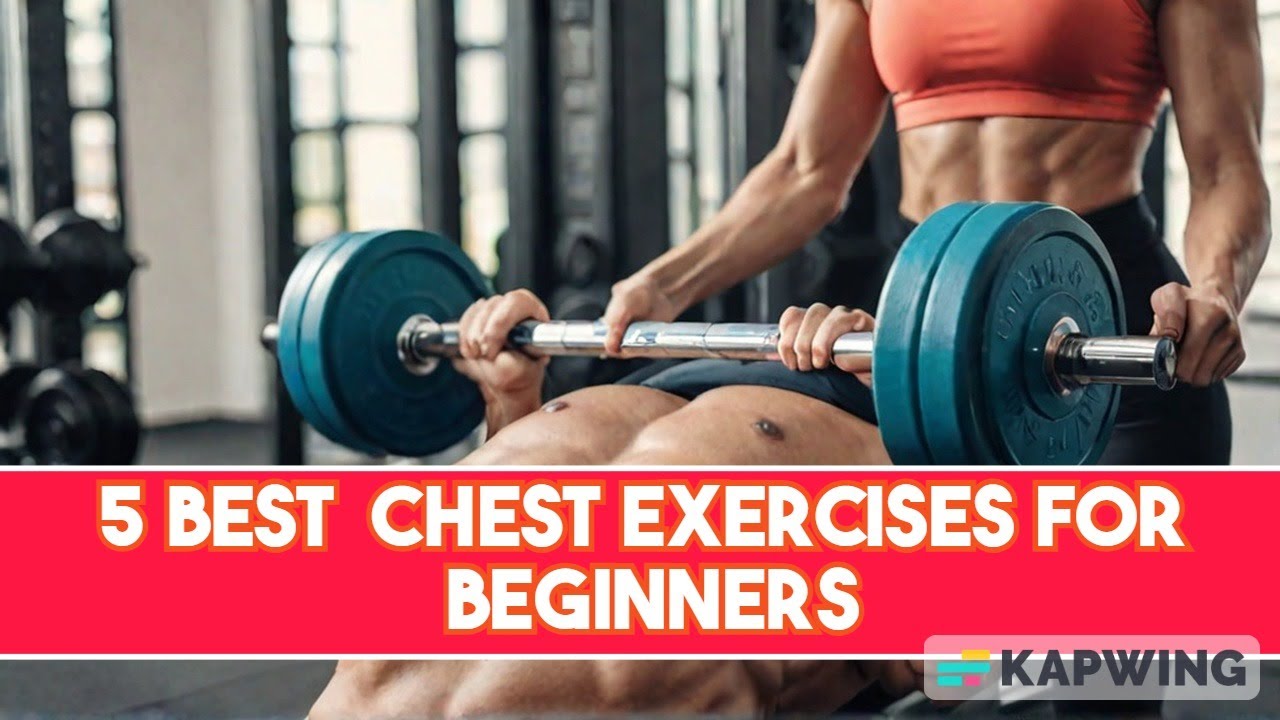 5 Beginner Chest Exercises for the Ultimate Chest - YouTube