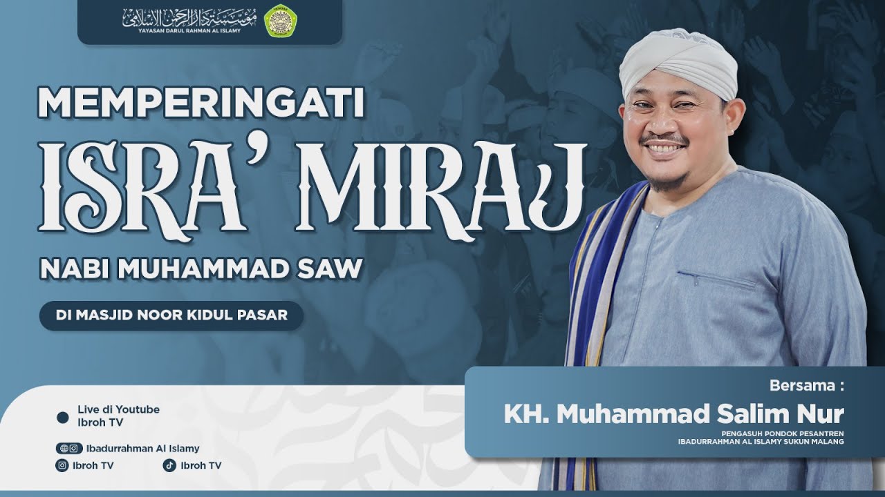 PERINGATAN ISRA' MI'RAJ BERSAMA ABUYA KH.MUHAMMAD SALIM NUR ||BERTEMPAT ...