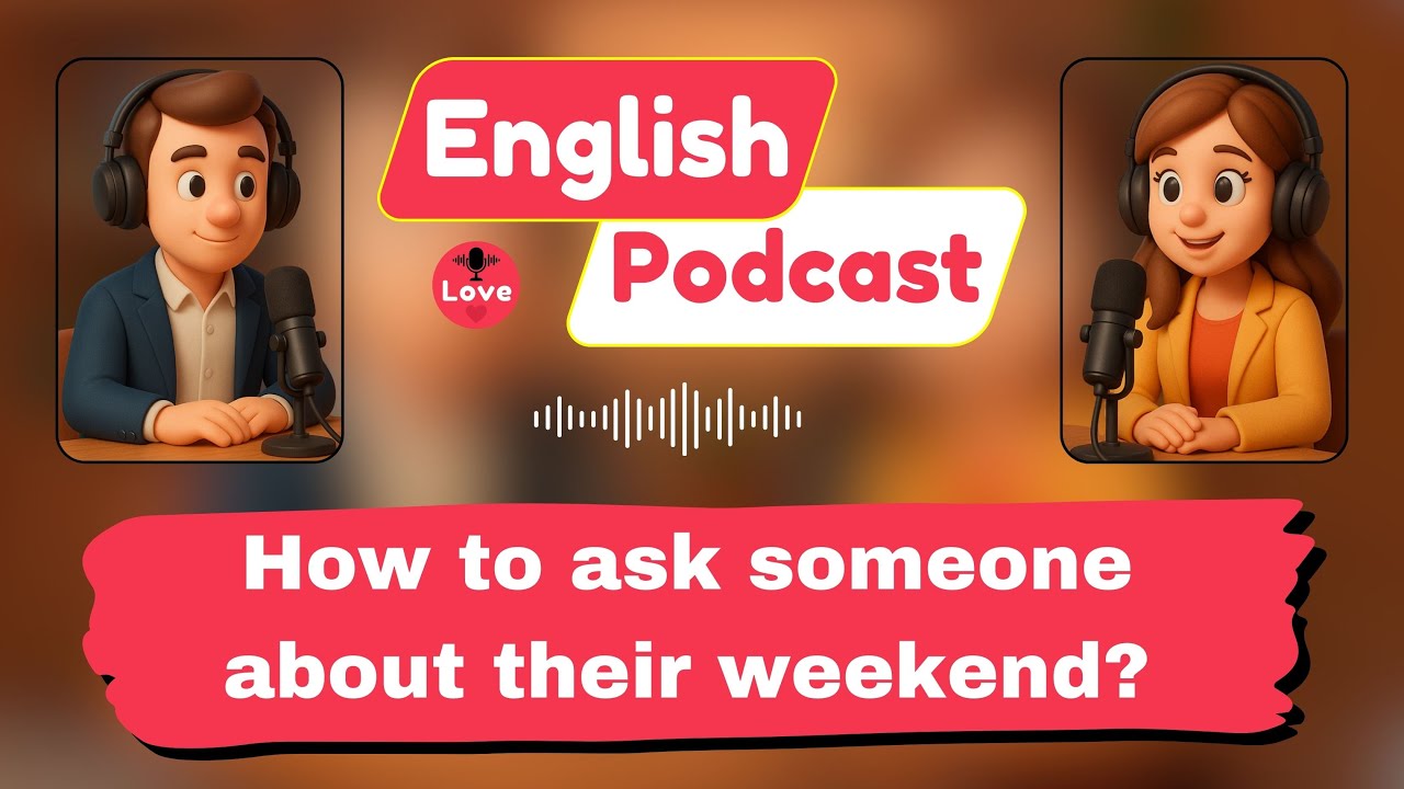 Ask About the Weekend in English: Easy Conversation for Beginners ...