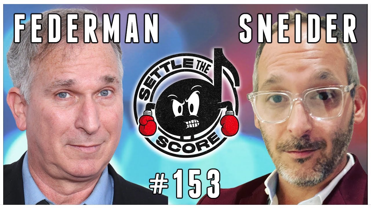 Settle the Score #153 with Wayne Federman and Jeff Sneider - YouTube