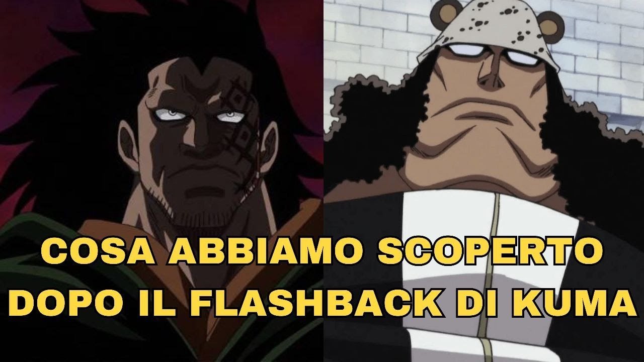 COSA ABBIAMO SCOPERTO DOPO IL FLASHBACK DI KUMA - ONE PIECE 1099 - YouTube