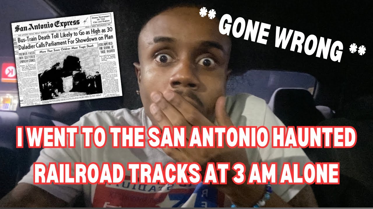 I went to the San Antonio haunted railroad tracks at 3 am alone ** GONE ...