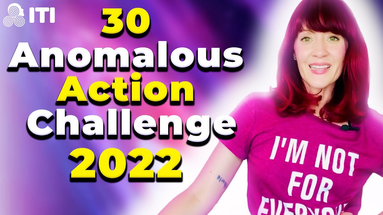 30 Anomalous Action Challenge 2022 - Reality Transurfing Tv - YouTube