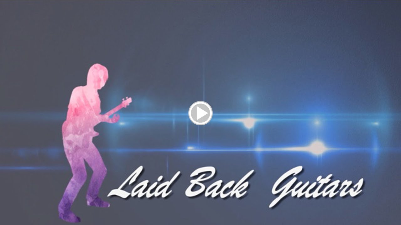 Laid Back Guitars#relax Непринужденные Гитары релакс - YouTube