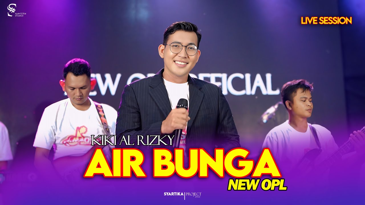 AIR BUNGA - KIKI AL RIZKY // NEW OPL [ LIVE RECORDING ] - YouTube