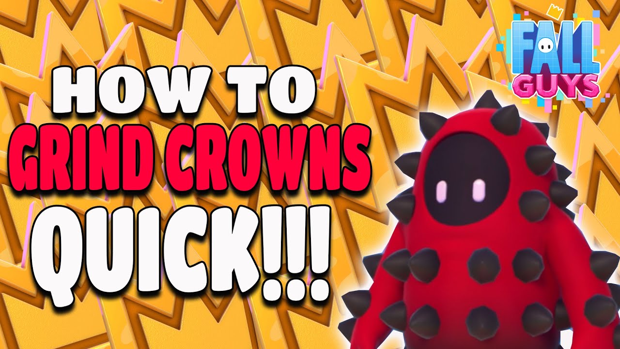 How to GRIND CROWNS QUICK in Fall Guys - YouTube