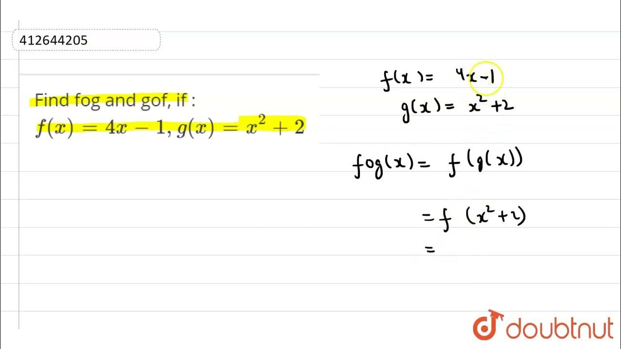 Find fog and gof, if : f(x)=4x-1,g(x)=x^(2)+2 | CLASS 12 | RELATIONS AND FUNCTIONS | MATHS | Do ...
