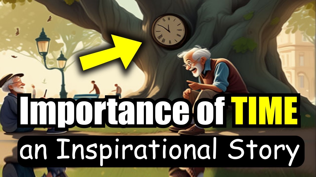 Time Story.a Motivational Story | Value of Time - YouTube