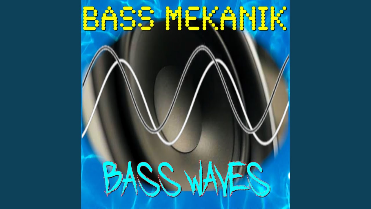 Bass Waves (Hi-Fi Remix) - YouTube