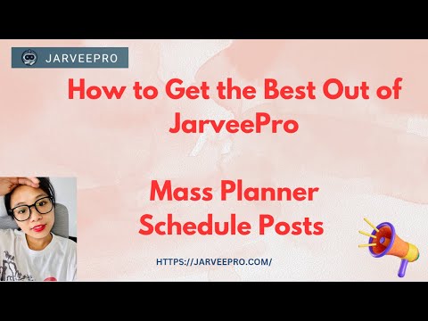 Mass Post Planner -- How to Get the Best Of JarveePro - YouTube