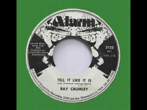 Tell It Like It Is Ray Crumley - YouTube