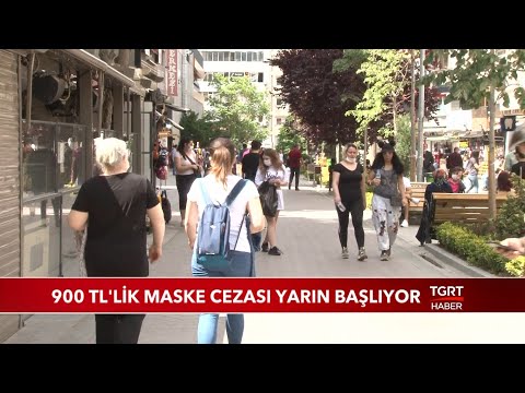 900 TL'lik Maske Takmama Cezası Yarın Başlıyor
