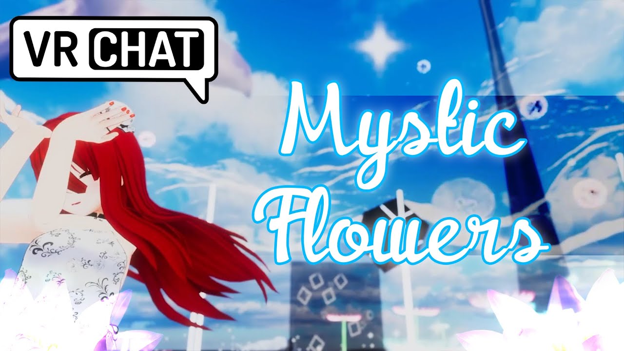 [VRCHAT] Mystic Flowers / Full Body Tracking Dance - YouTube