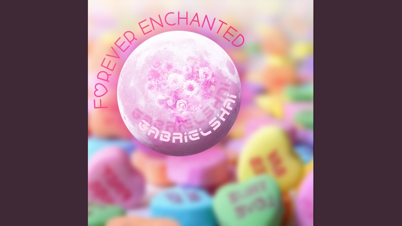Forever Enchanted - YouTube