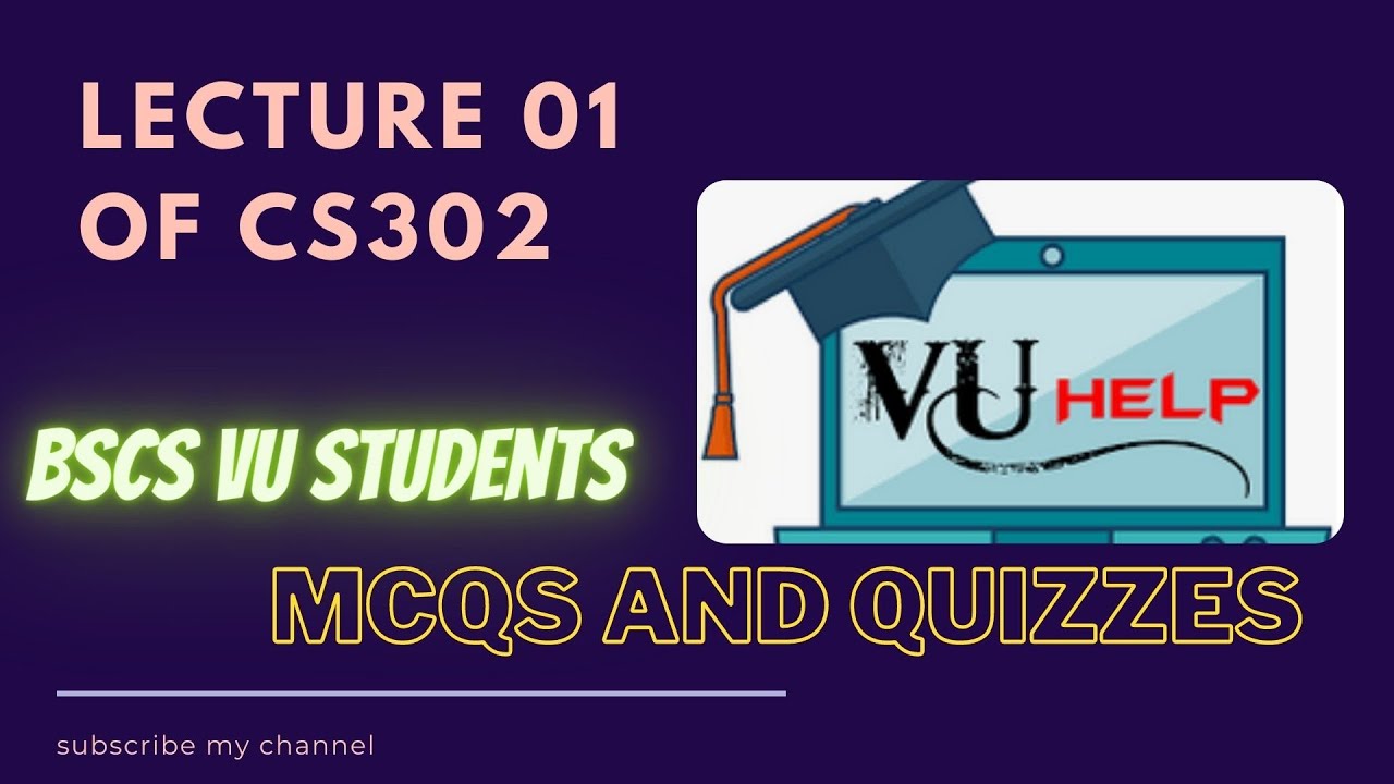 Lecture 01 CS302 QUIZ AND MCQS || ONLY 15 QUESTION || CHANNELL BSCS VU ...
